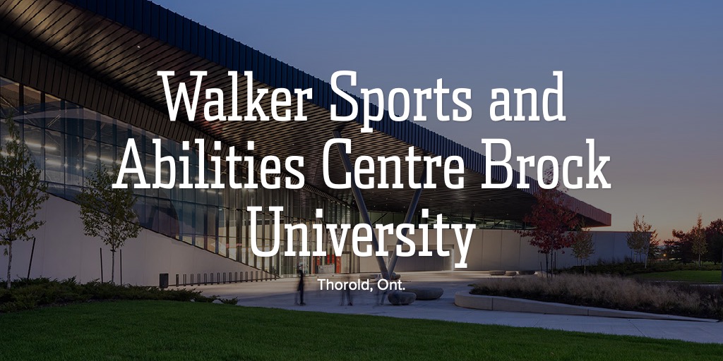 Brock University Walker Sports and Abilities Centre | Athletic Business