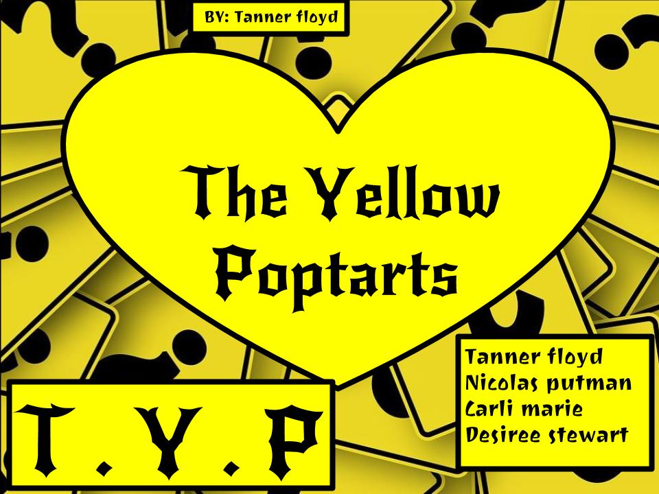 The Yellow Pop-tarts