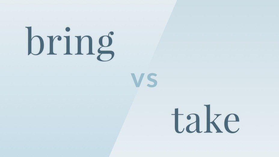 Bring Vs Take bring-vs-take